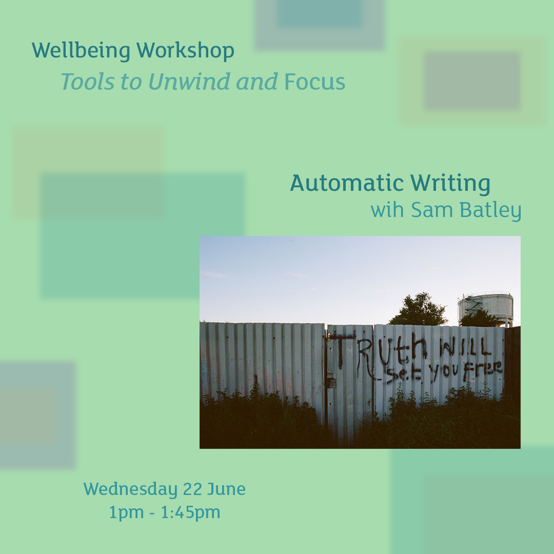 Wellbeing Event: Automatic Writing with Sam Batley | Redeye